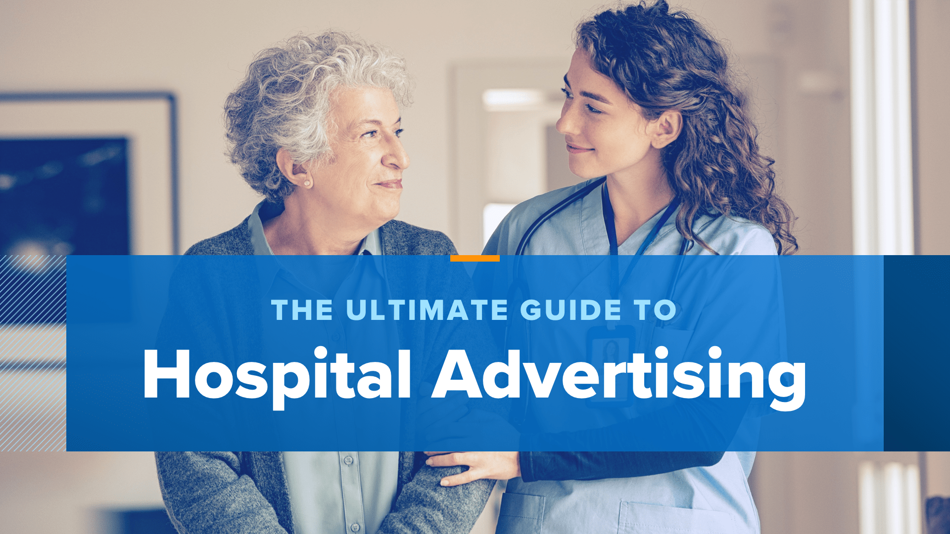 The Ultimate Guide to Hospital Advertising & Marketing | TEGNA
